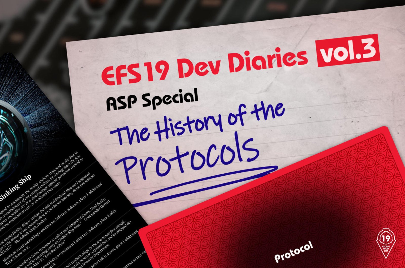 Dev Diaries III: A brief history of Protocols - Escape from Site 19